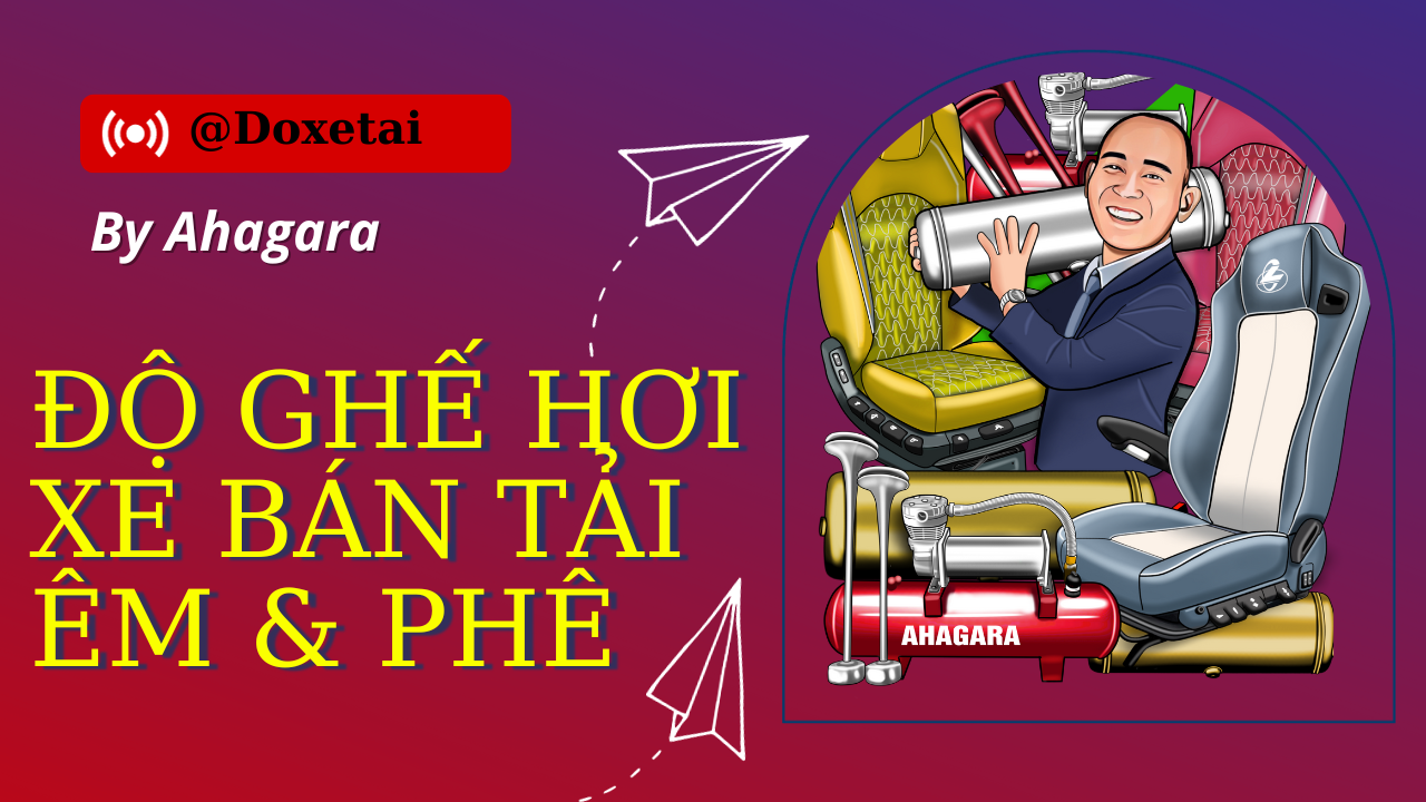 Độ ghế hơi xe bán tải & xe con giúp lái xe bảo vệ sức khỏe - Độ Xe Tải